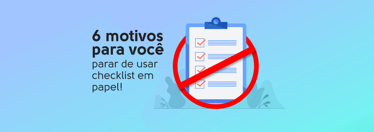 Tipos de Check List Mais Utilizados: Conheça os 5 Principais