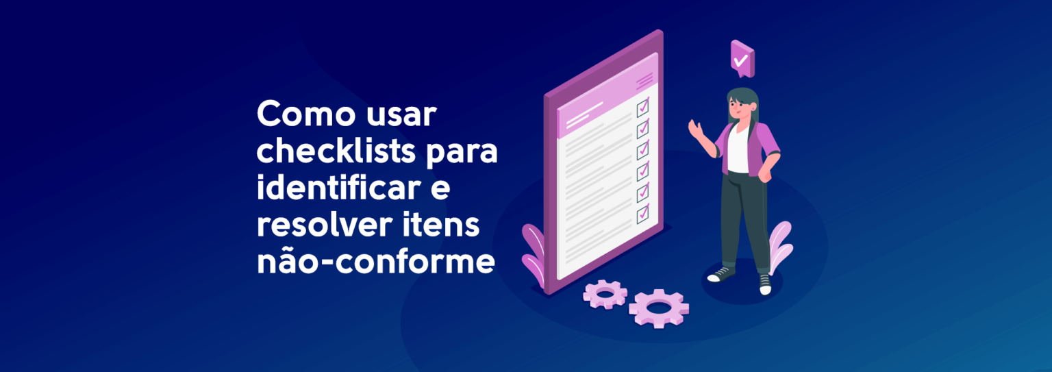 11 itens indispensáveis em checklists de lojas - Checkbits