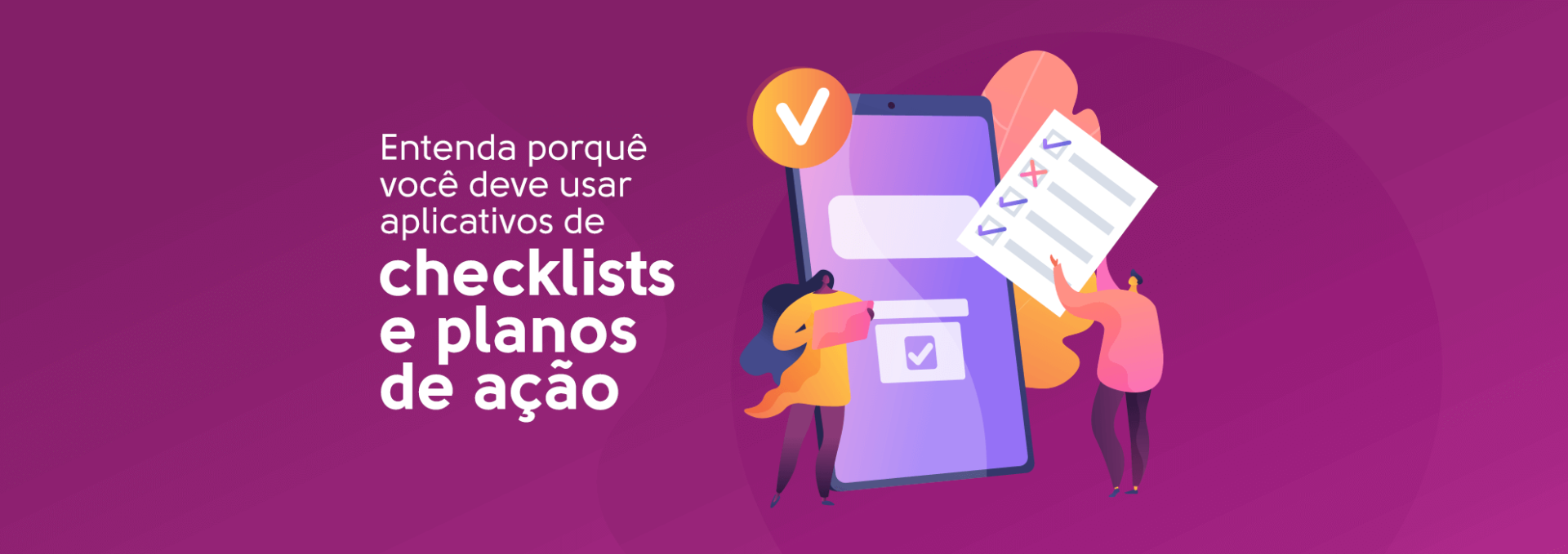 Tipos de Check List Mais Utilizados: Conheça os 5 Principais